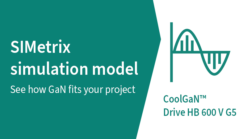 CoolGaN™ Drive HB 600 V G5 - SIMetrix Model - Infineon